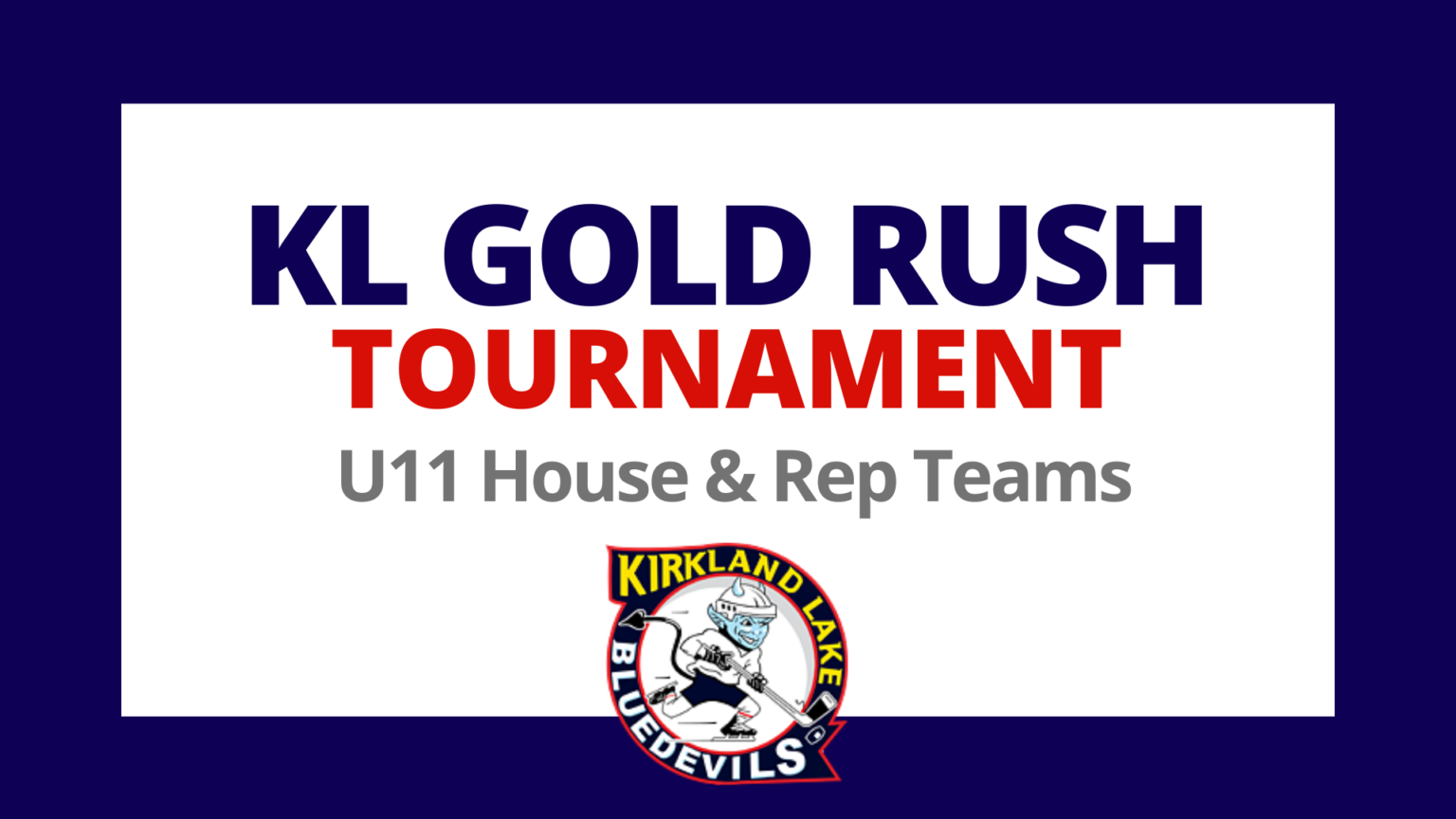 CANCELLED: KL Gold Rush Tournament Schedule - Kirkland Lake Minor ...